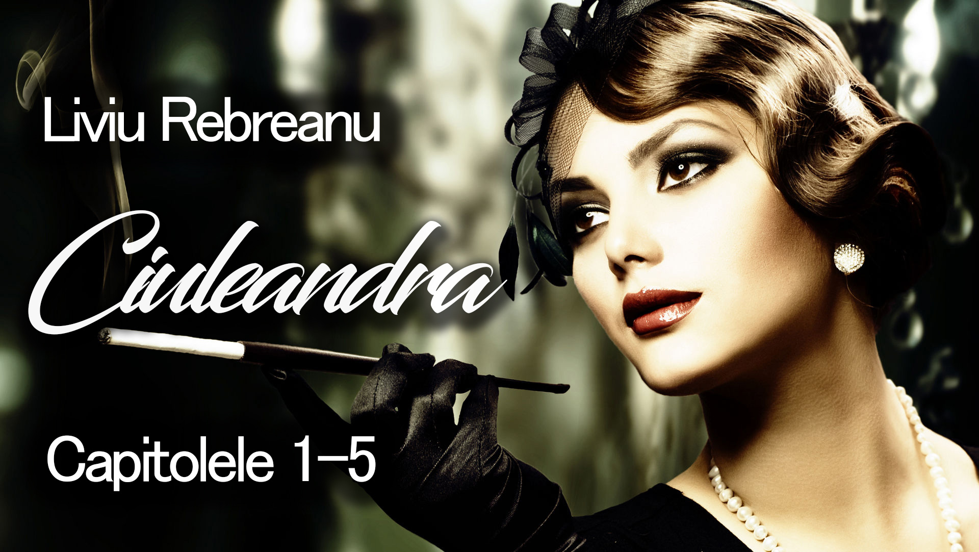 Ciuleandra - Liviu Rebreanu 1-5 | Teatru Audio