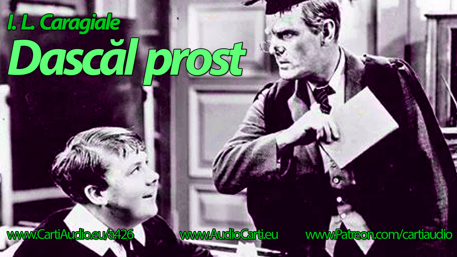 Ion Luca Caragiale - Dascal prost - Carti Audio Caragiale