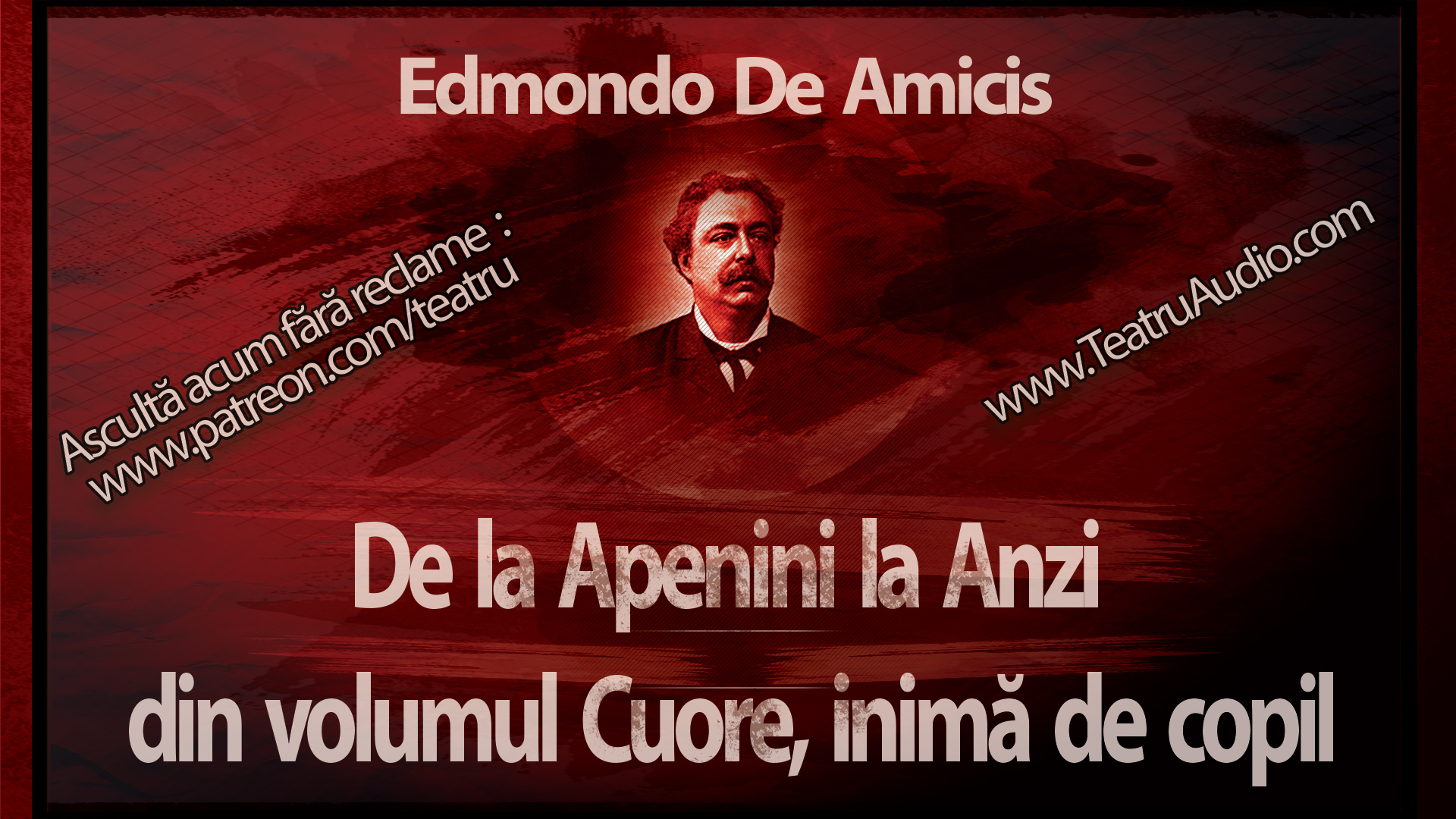 Edmondo de Amicis - Cuore, inima de copil - Teatru Audio
