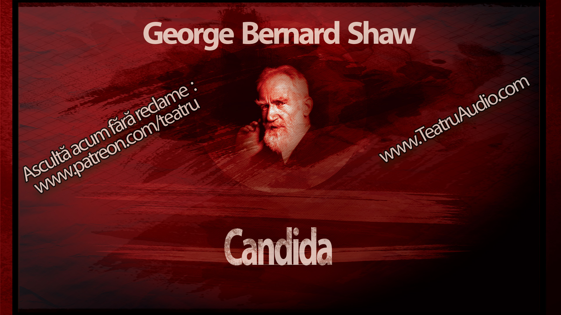 George Bernard Shaw - Candida - Teatru - Teatru Audio