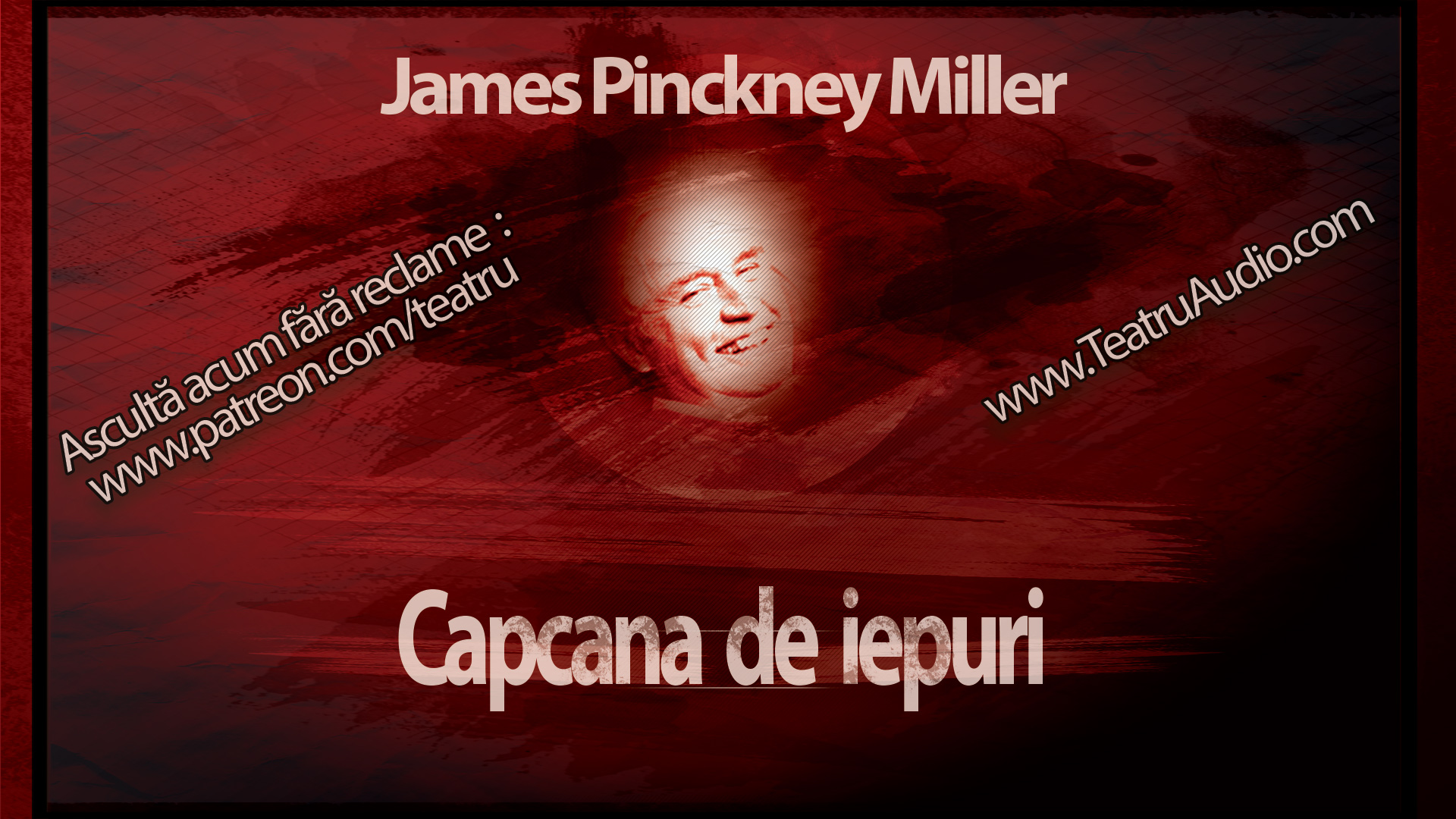 Capcana de iepuri - James Pinckney Miller - Teatru Audio