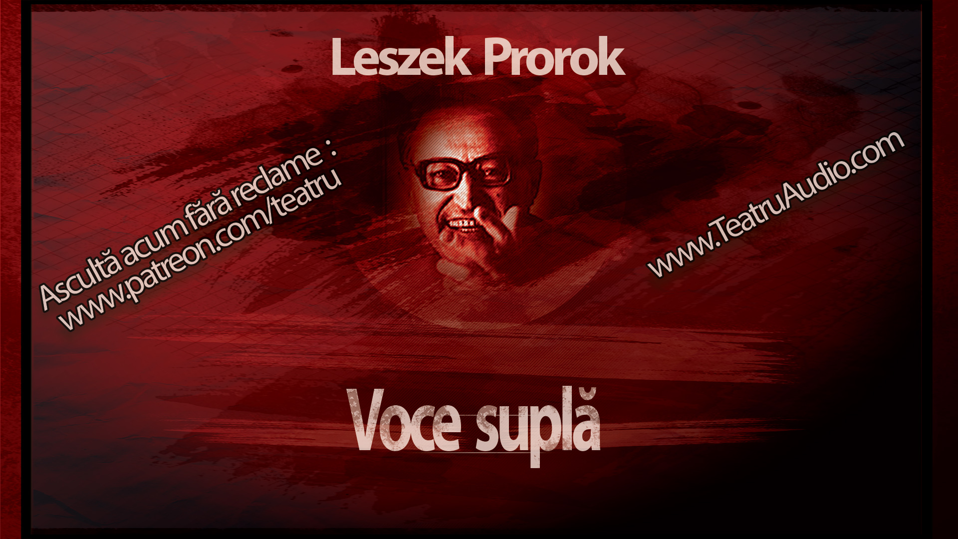 Leszek Prorok - Voce supla - Teatru - Teatru Radiofonic