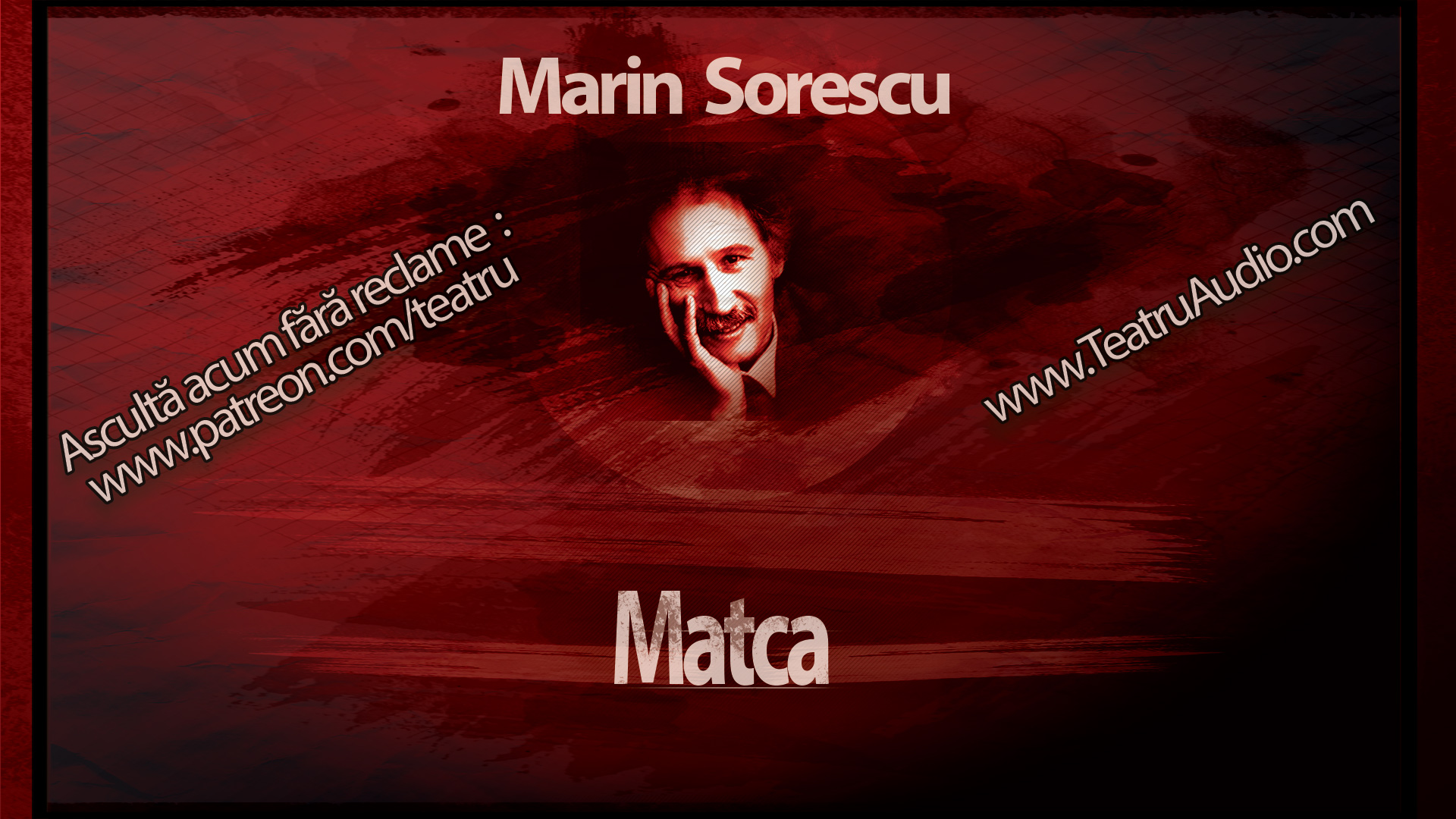Marin Sorescu - Matca - Teatru Audio - Teatru Radiofonic