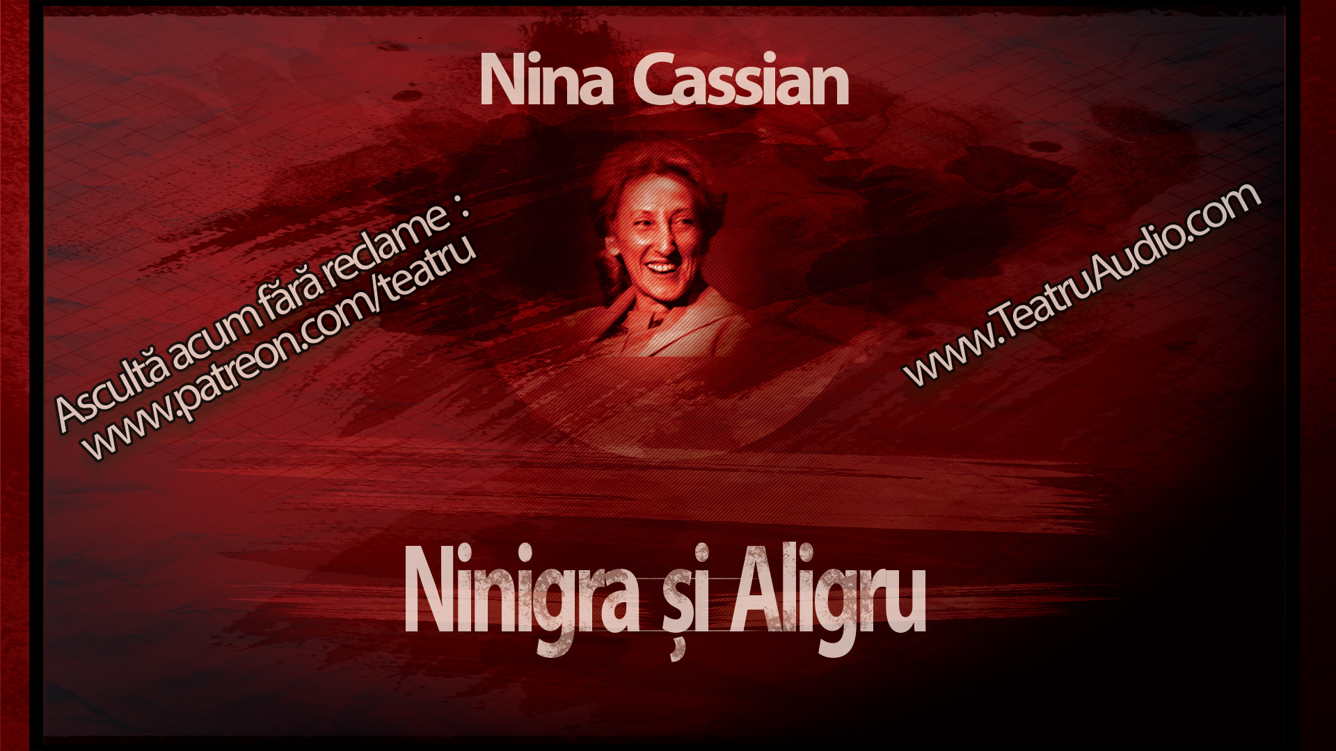 Nina Cassian - Ninigra si Aligru - Teatru - Teatru Audio