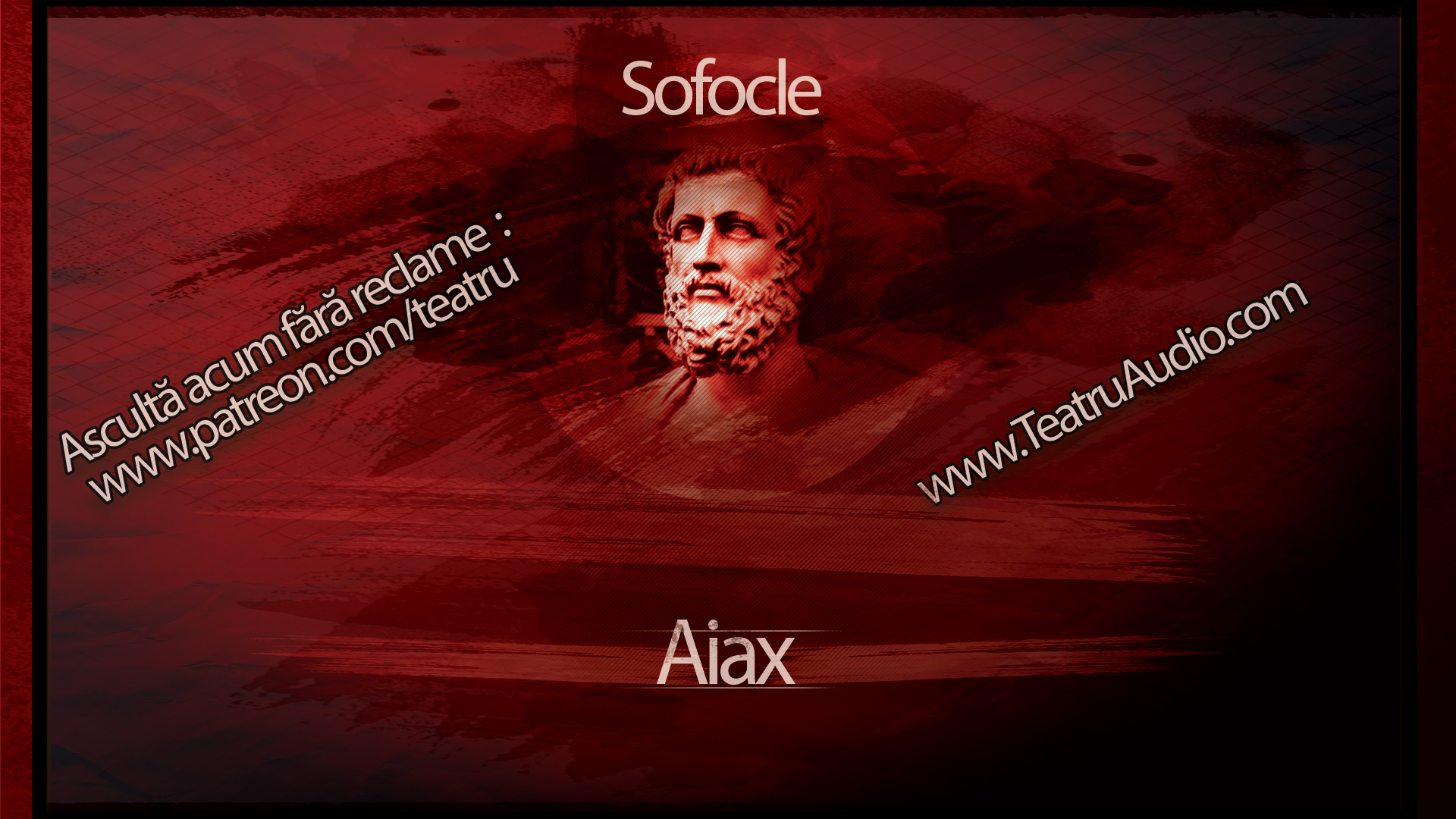 Sofocle - Aiax - Teatru Audio Sofocle - Teatru Radiofonic