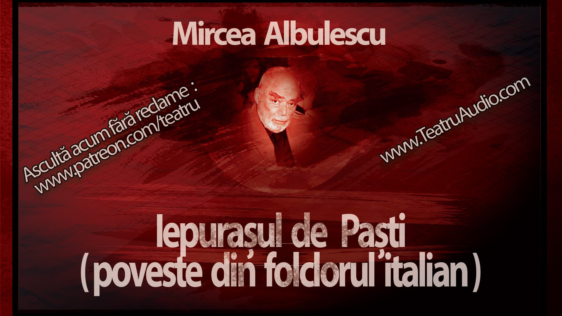 Mircea Albulescu - Iepurasul de Pasti - Poveste italiana