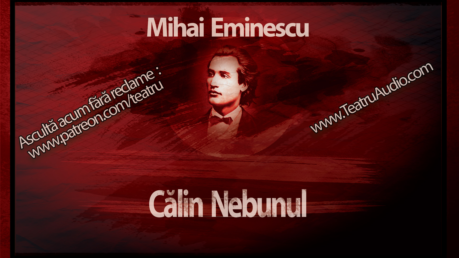 Mihai Eminescu - Calin-Nebunul - Luceafarul Poeziei Romanesti