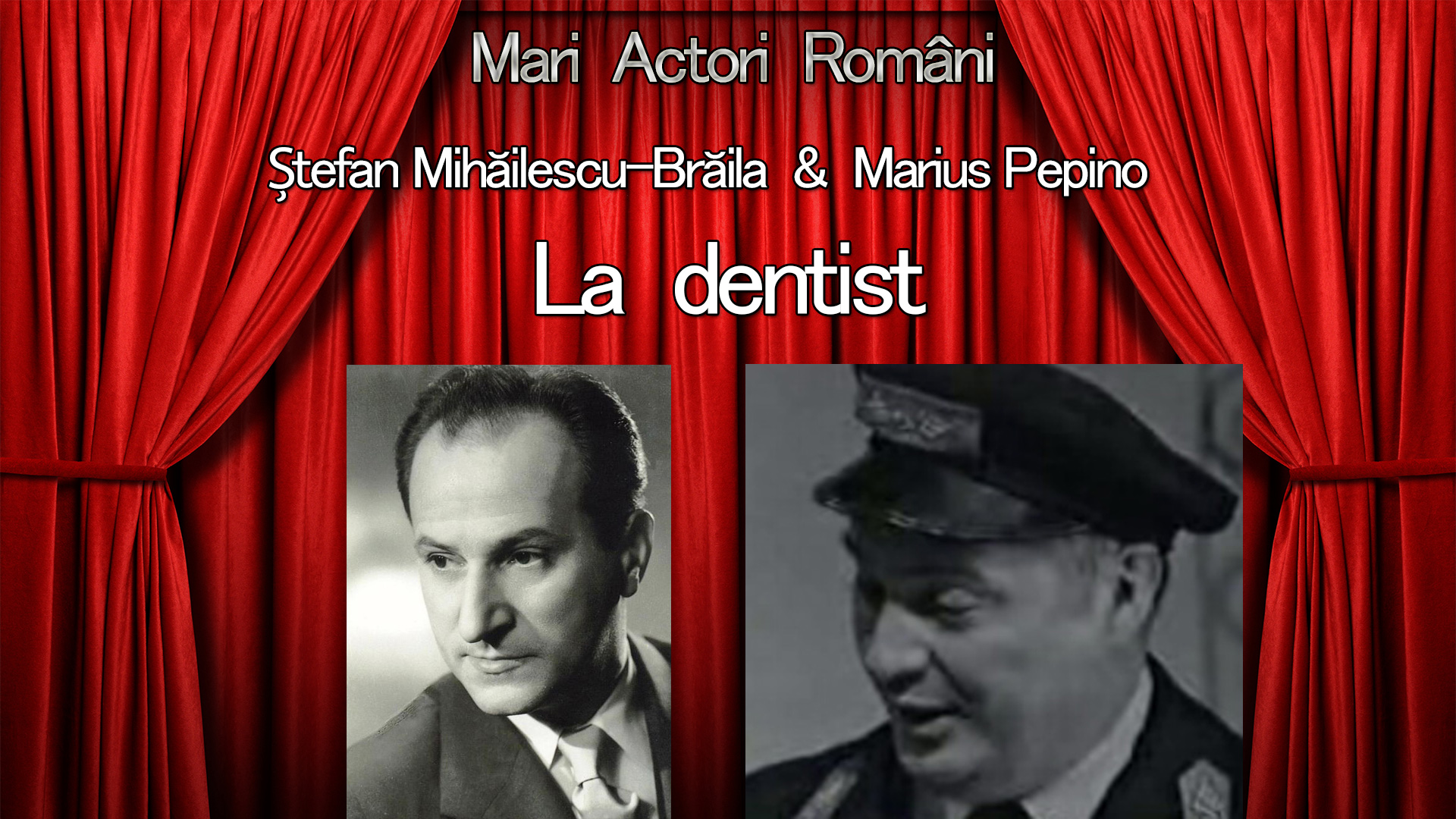 La dentist - Stefan Mihailescu-Braila & Marius Pepino | Teatru Audio