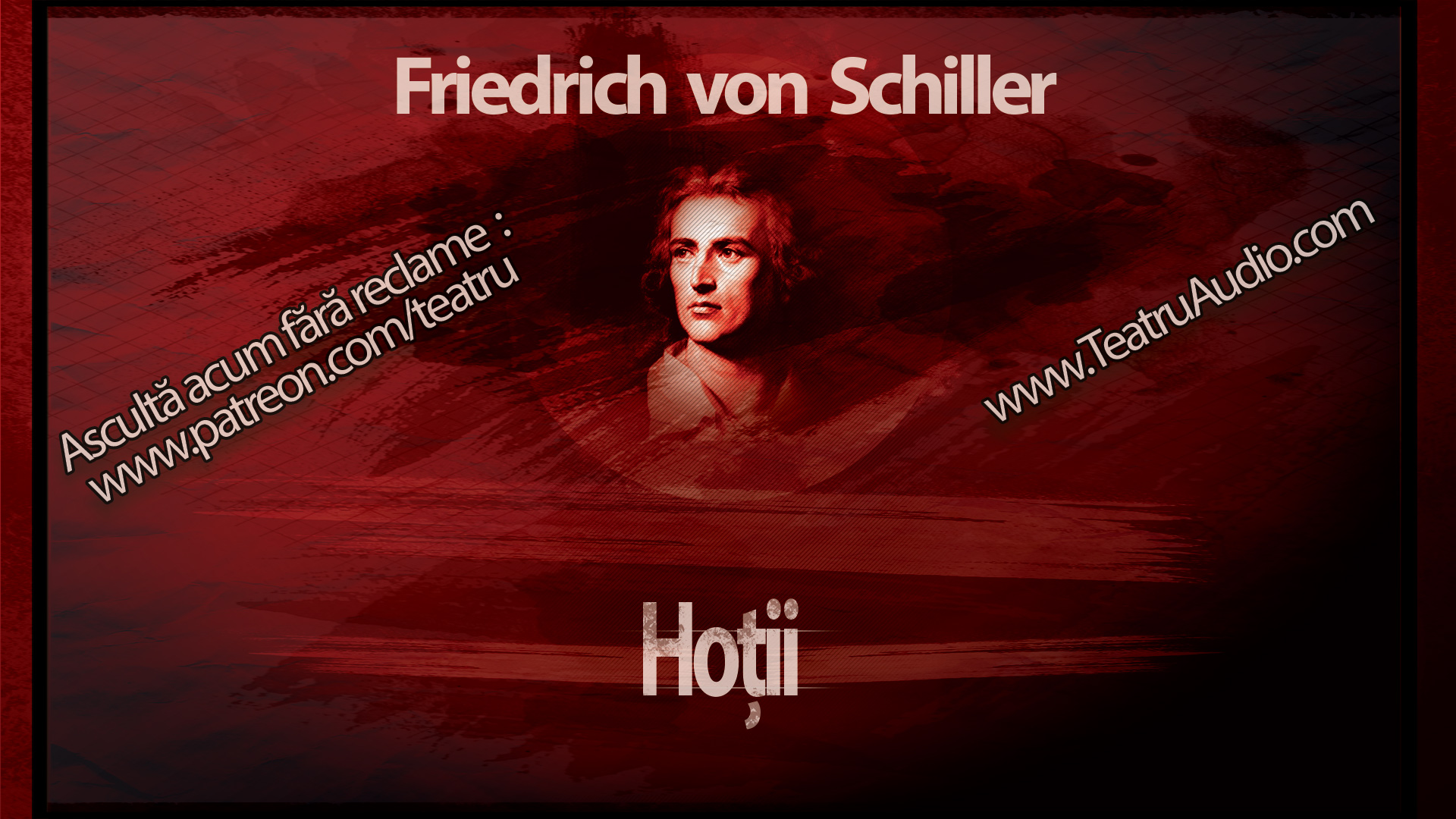 Friederich von Schiller - Hoții - Teatru - Teatru Radiofonic