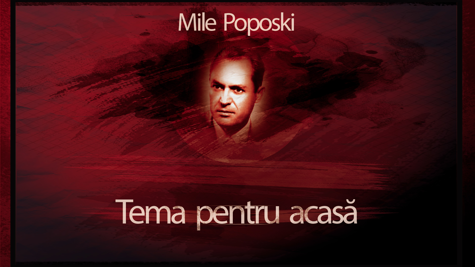 Tema pentru acasa - Mile Poposki | Teatru Audio
