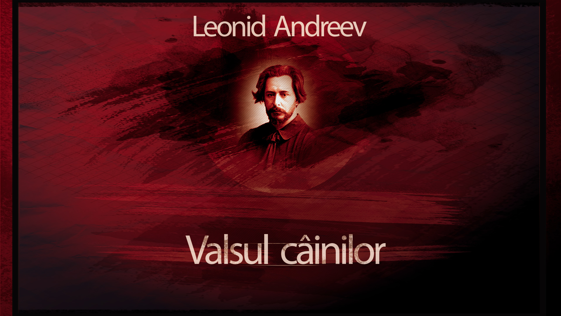 Valsul cainilor - Leonid Andreev | Teatru Audio