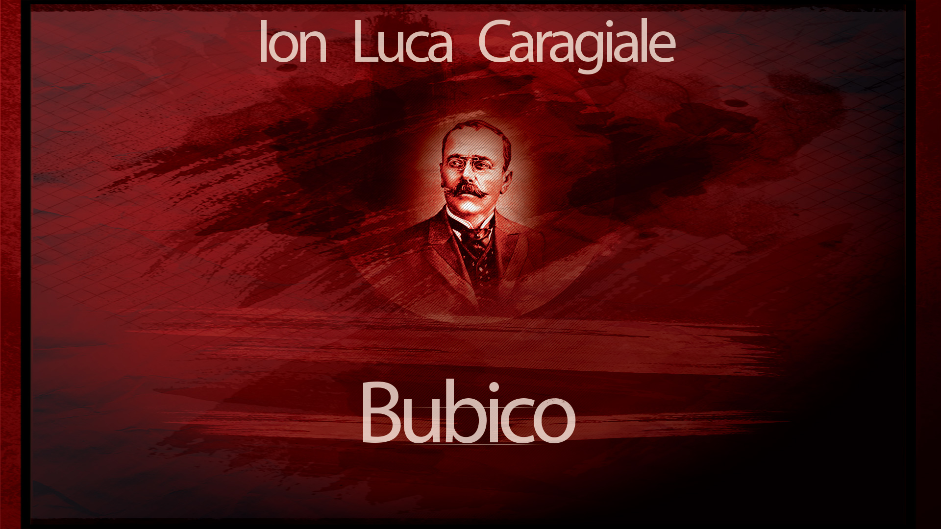 Bubico - Ion Luca Caragiale | Teatru Audio