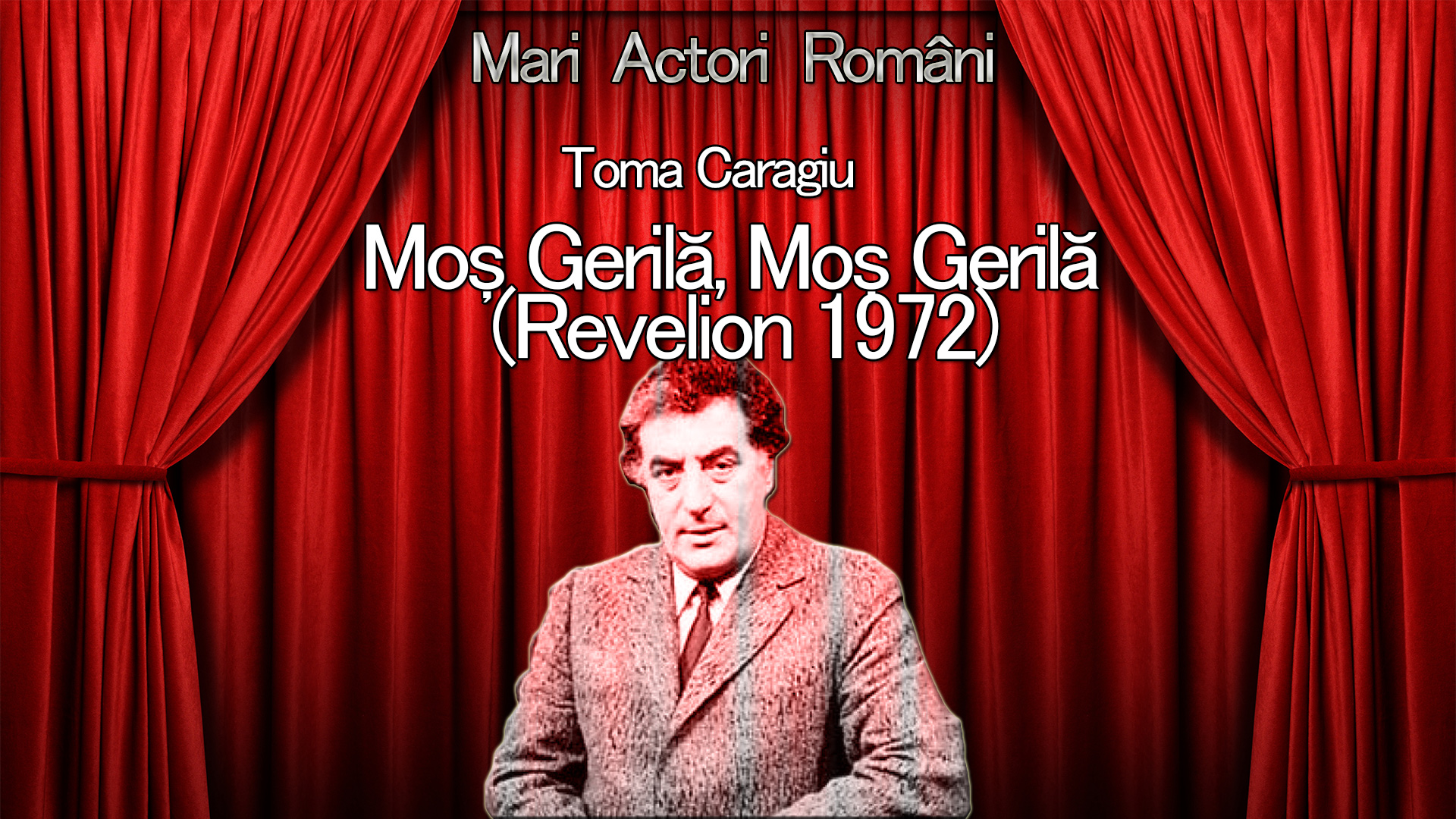 Mos Gerila, Mos Gerila - Toma Caragiu | Teatru Audio