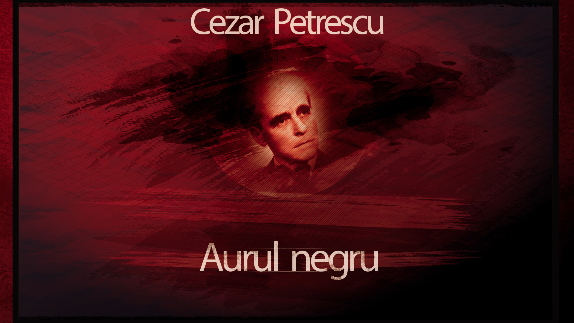 Aurul negru - Cezar Petrescu | Teatru Audio