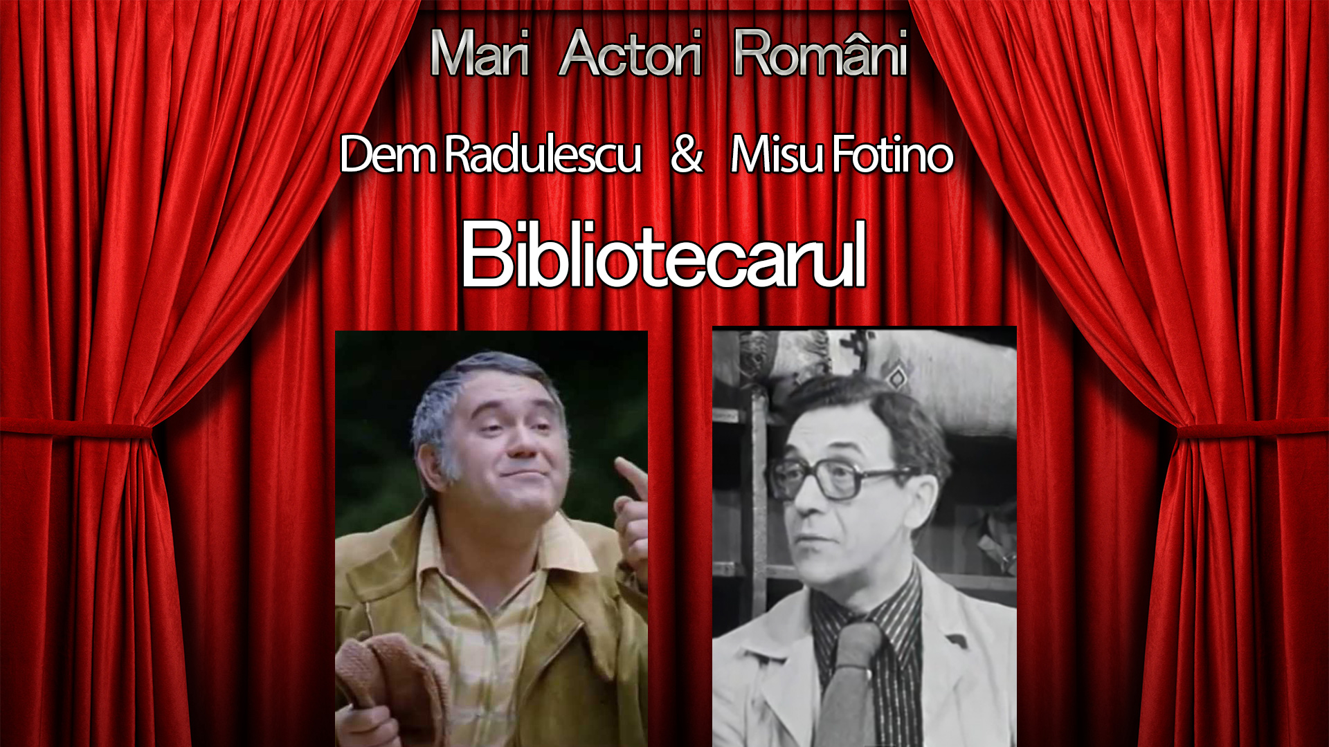 Bibliotecarul - Dem Radulescu & Misu Fotino | Teatru Audio