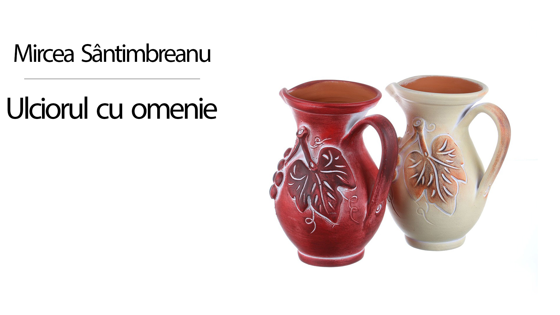 Ulciorul cu omenie - Mircea Santimbreanu | Teatru Audio